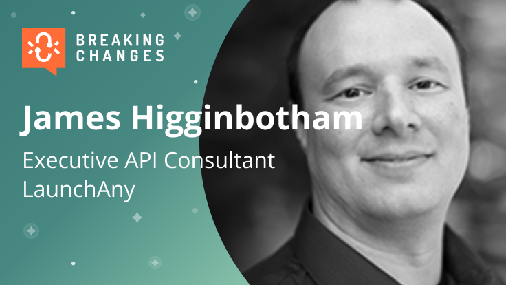 James Higginbotham, Founder at LaunchAny | Postman